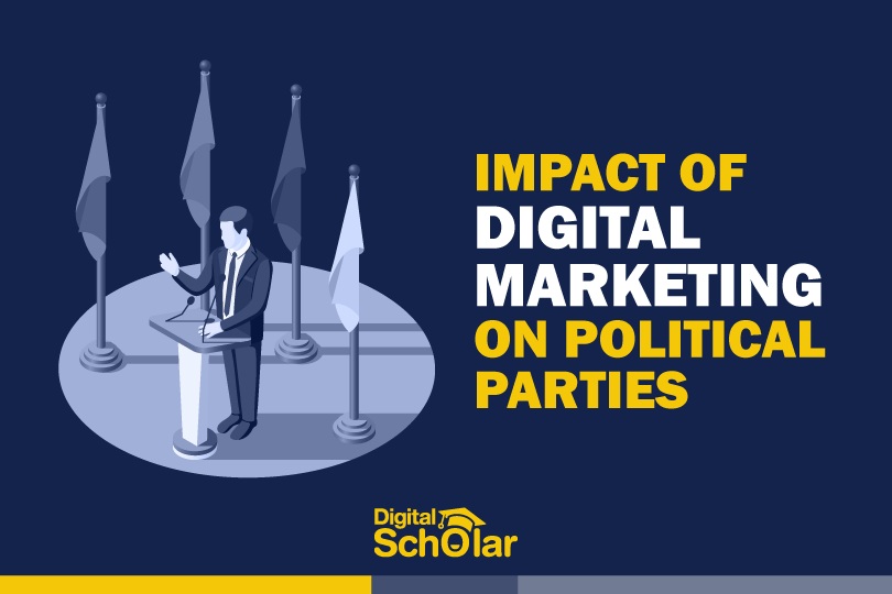 Impact Of Digital Marketing On Political Parties