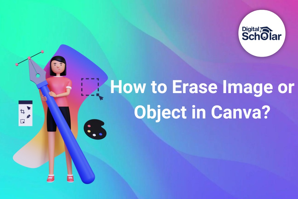 How To Use Eraser Tool In Canva 2023 Step by Step Guide