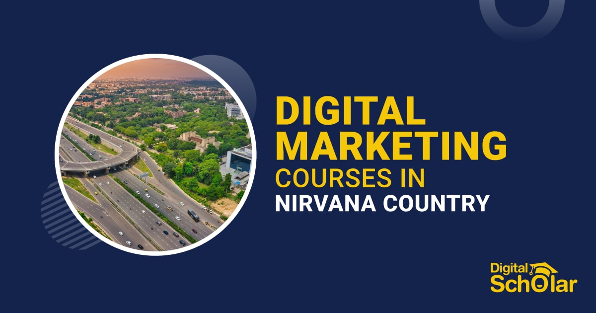 10 Best Digital Marketing Courses In Nirvana Country 2025