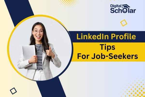 Best LinkedIn Profile Tips For Job Seekers - [2025 Strategy]