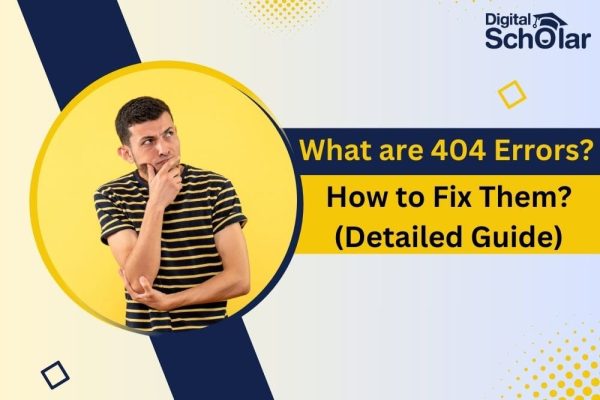 404 Errors - Impact On Search Ranking in 2025 & How To Fix?