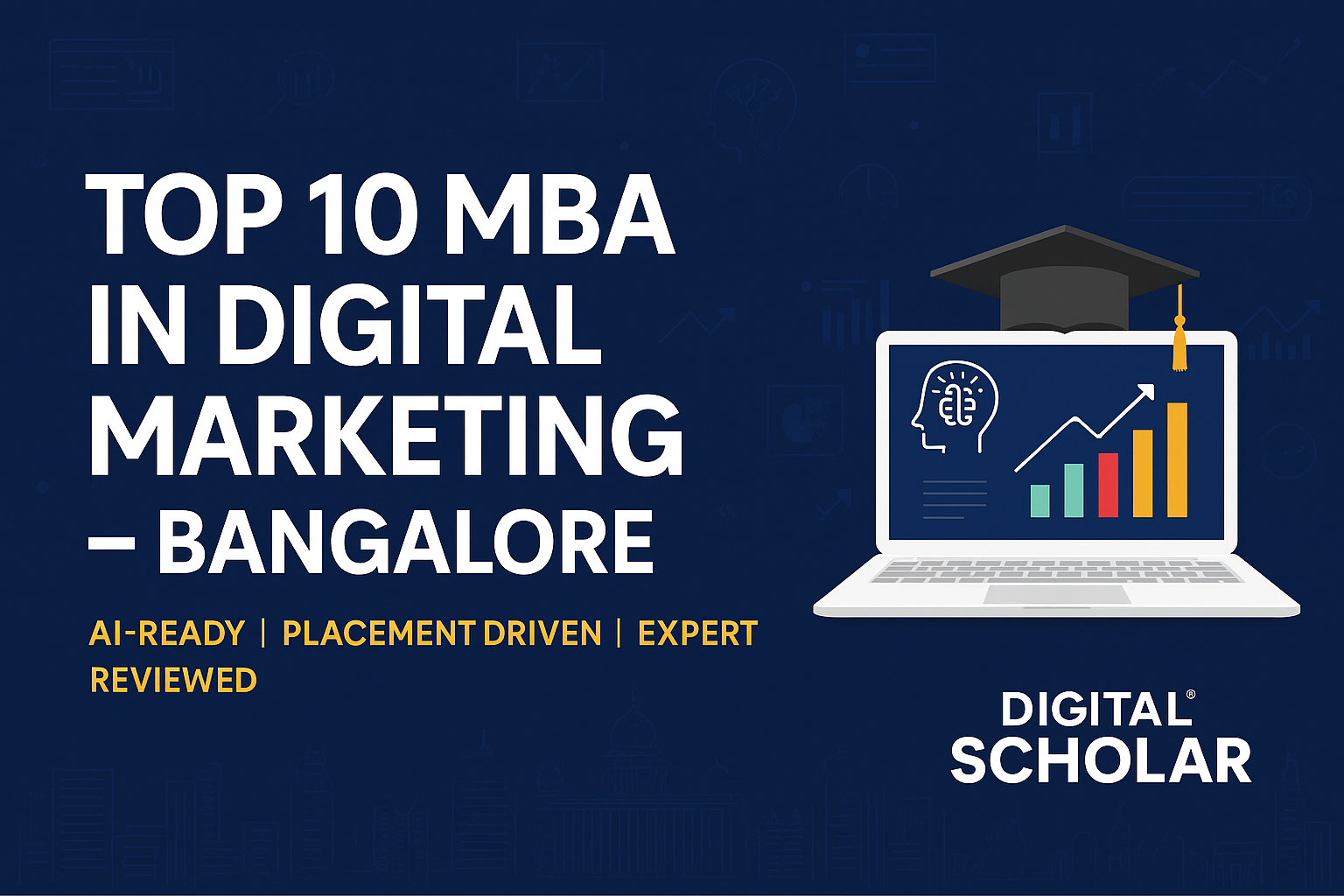 Top MBA in Digital Marketing Colleges in Bangalore (2025)